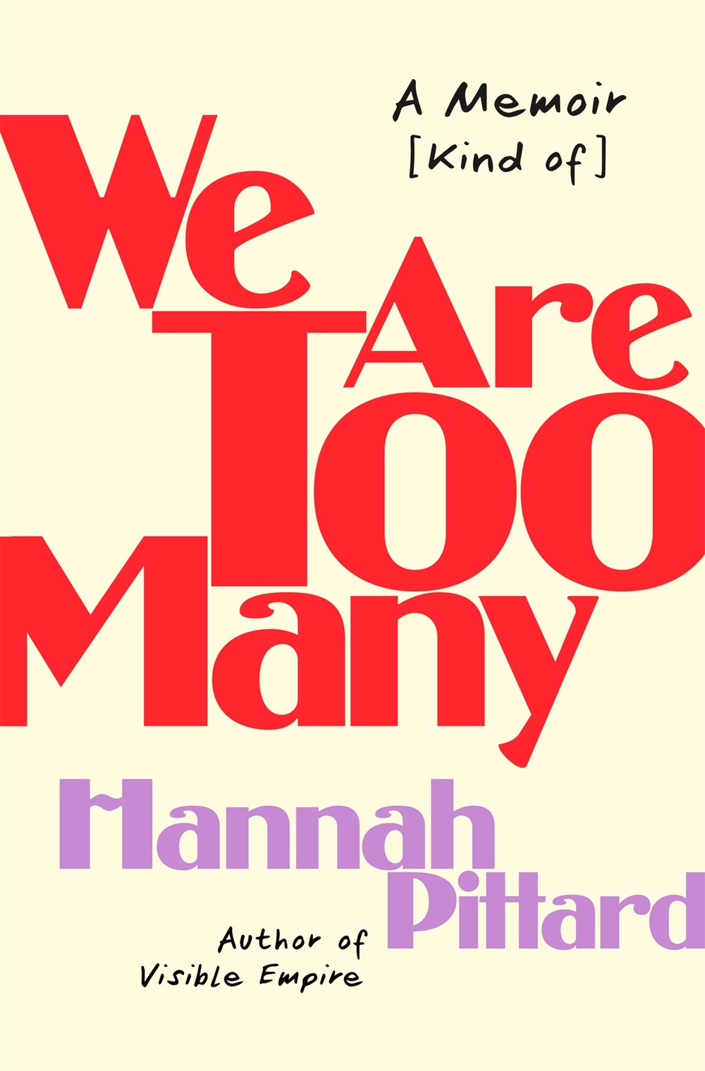 We Are Too Many by Hannah Pittard