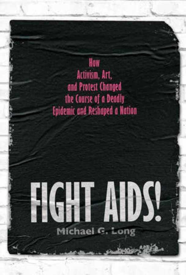 Fight AIDS! by Michael G. Long