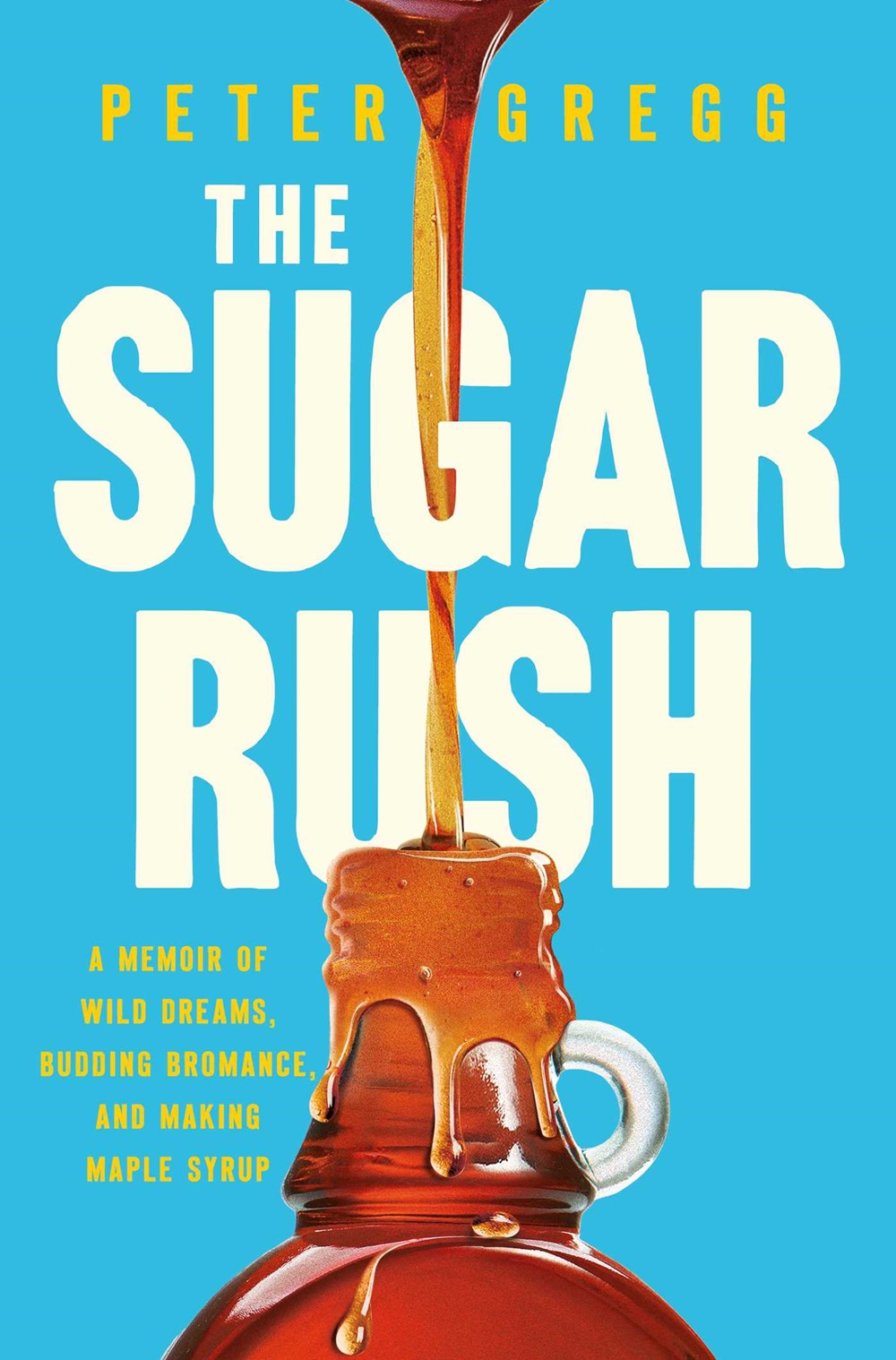 The Sugar Rush by Peter Gregg