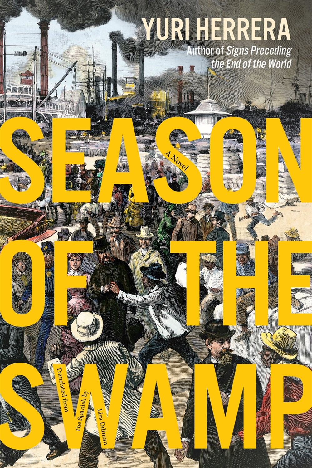 Season of the Swamp by Yuri Herrera » The Southern Bookseller Review