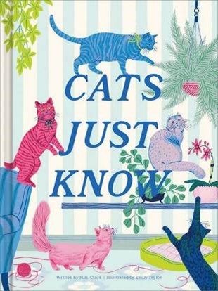 Cats Just Know by M.H. Clark